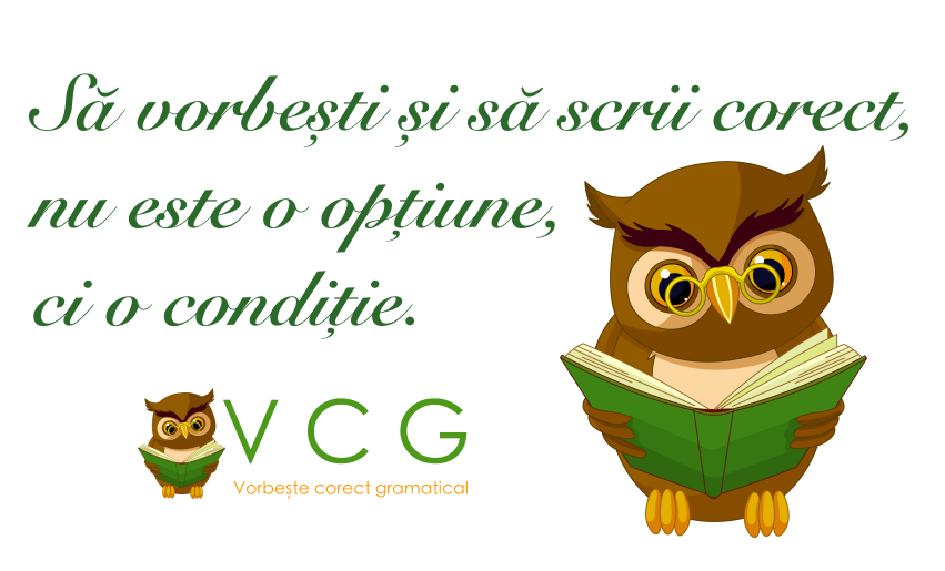 sa stii – Vorbește corect gramatical (VCG)